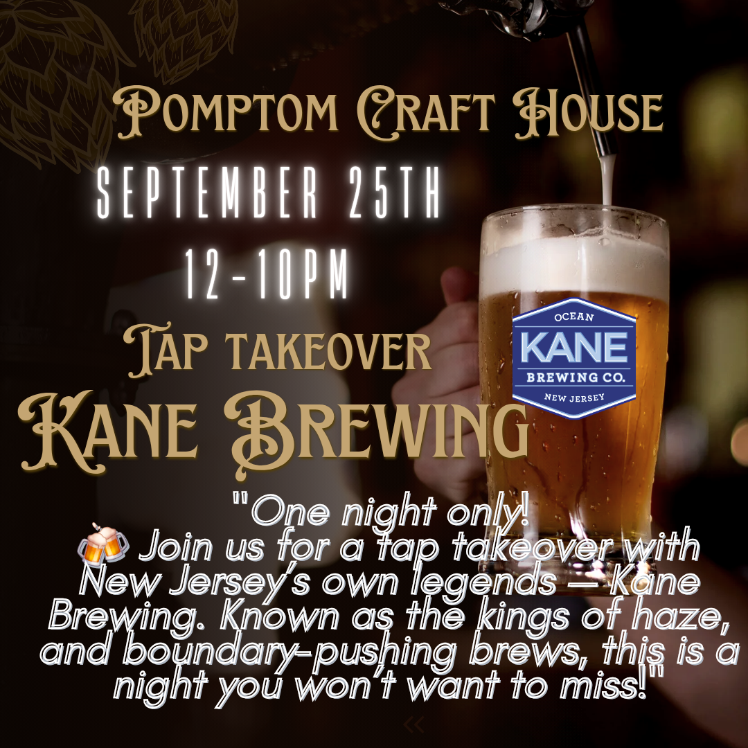 Kane Brewing Tap Take Over at Pompton Craft House | NJCB | Your ...
